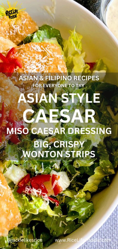 Inspired Caesar Asian SALAD and MISO Caesar DRESSING Recipe with WONTON ...