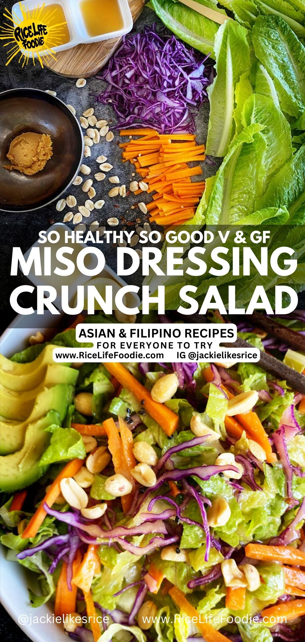 Crunch Salad with the best MISO Salad Dressing | Rice Life Foodie ...